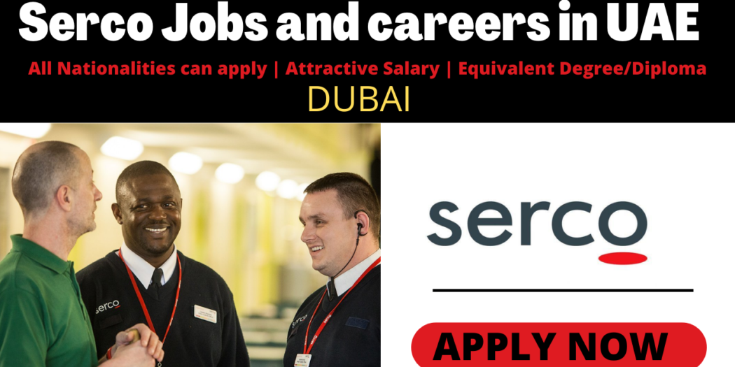 Serco Group Jobs and Careers in UAE | Serco middle east careers
