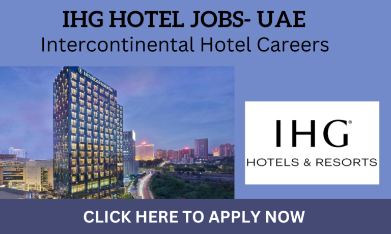 IHG Hotel & Resorts Jobs and Careers | UAE | 2022