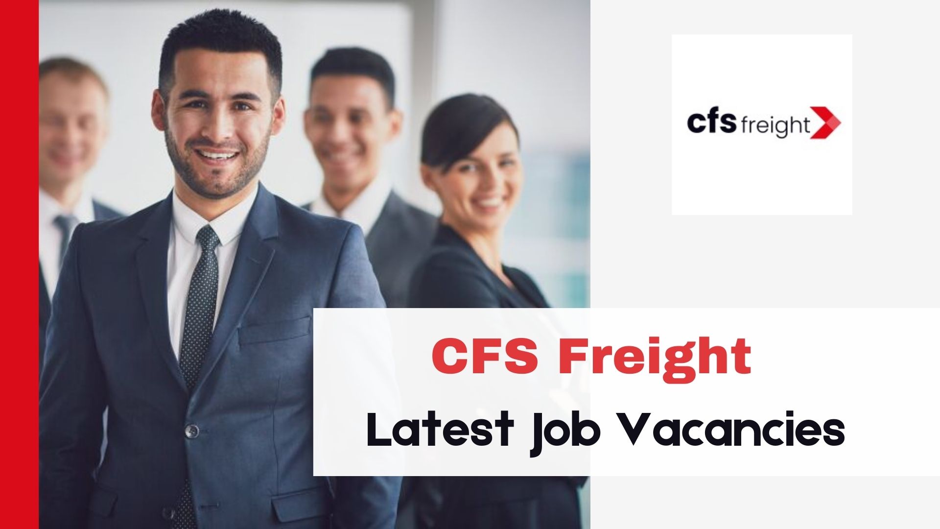 CFS Freight Announced Latest Job Vacancies | Apply Now
