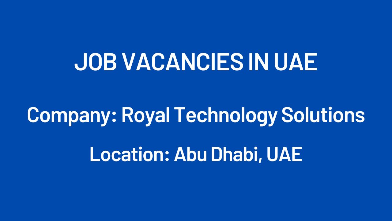 Royal Technology Solutions Hiring Now | Apply Now - Cazajobz