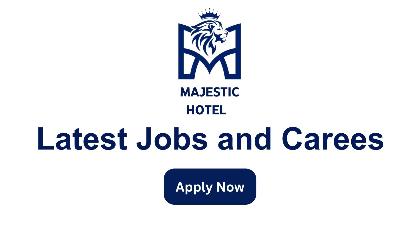 Exciting Career Opportunities at Majestic Hotel | Apply Today