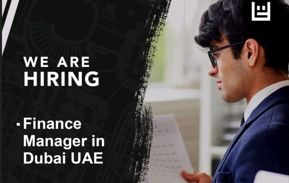 Required Finance Manager in Dubai, UAE - Cazajobz