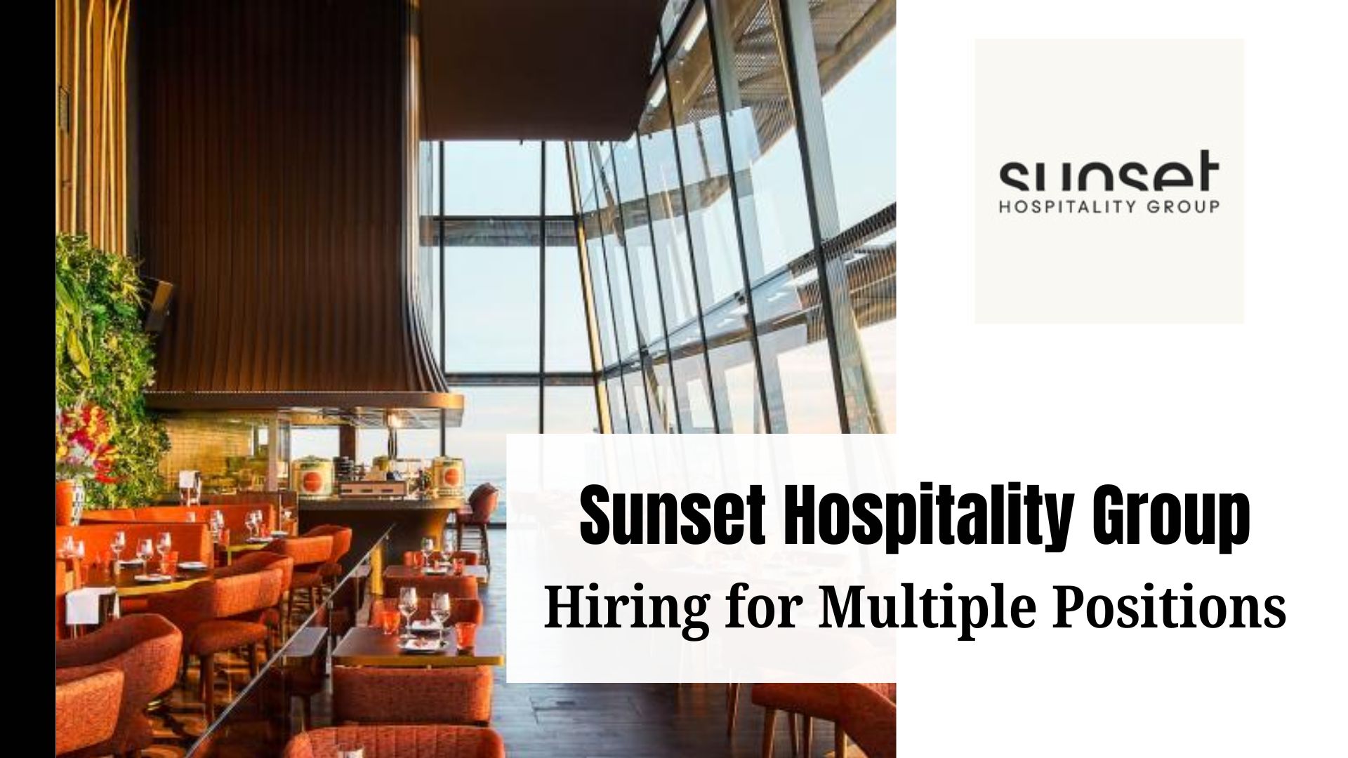 Sunset Hospitality Hiring for Multiple Positions | Apply Now