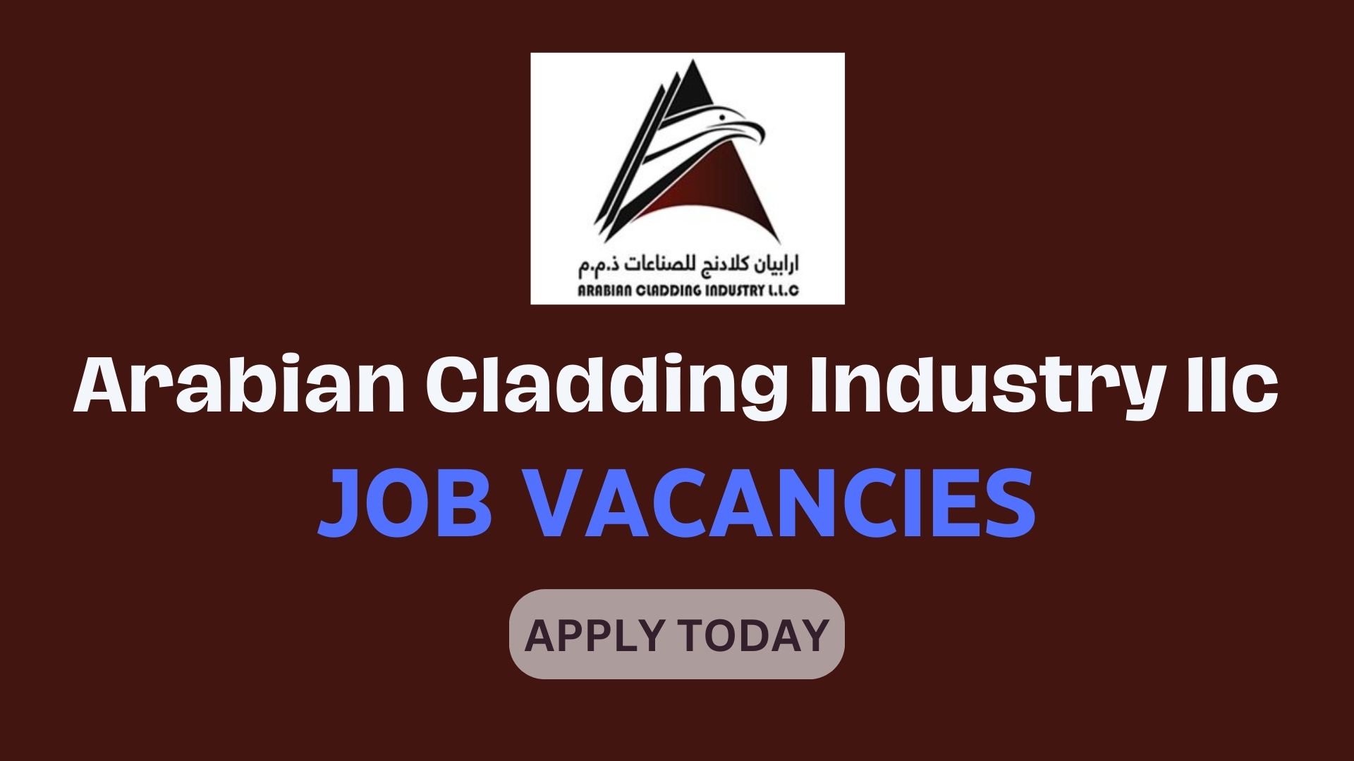 Arabian Cladding Industry LLC, Ajman, UAE Job Vacancies | Apply Now