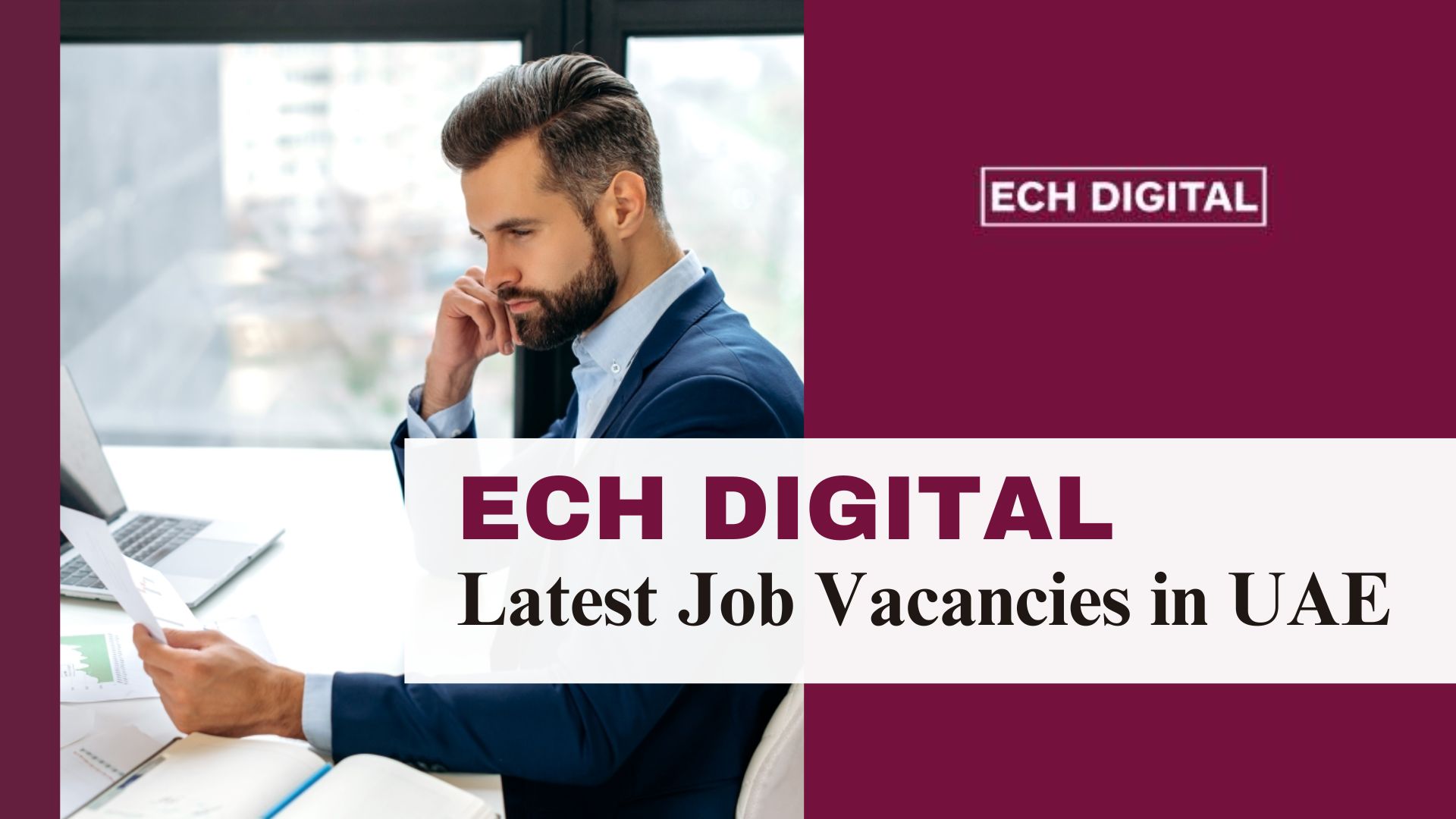 ECH Digital Announced Latest Job Vacancies in UAE