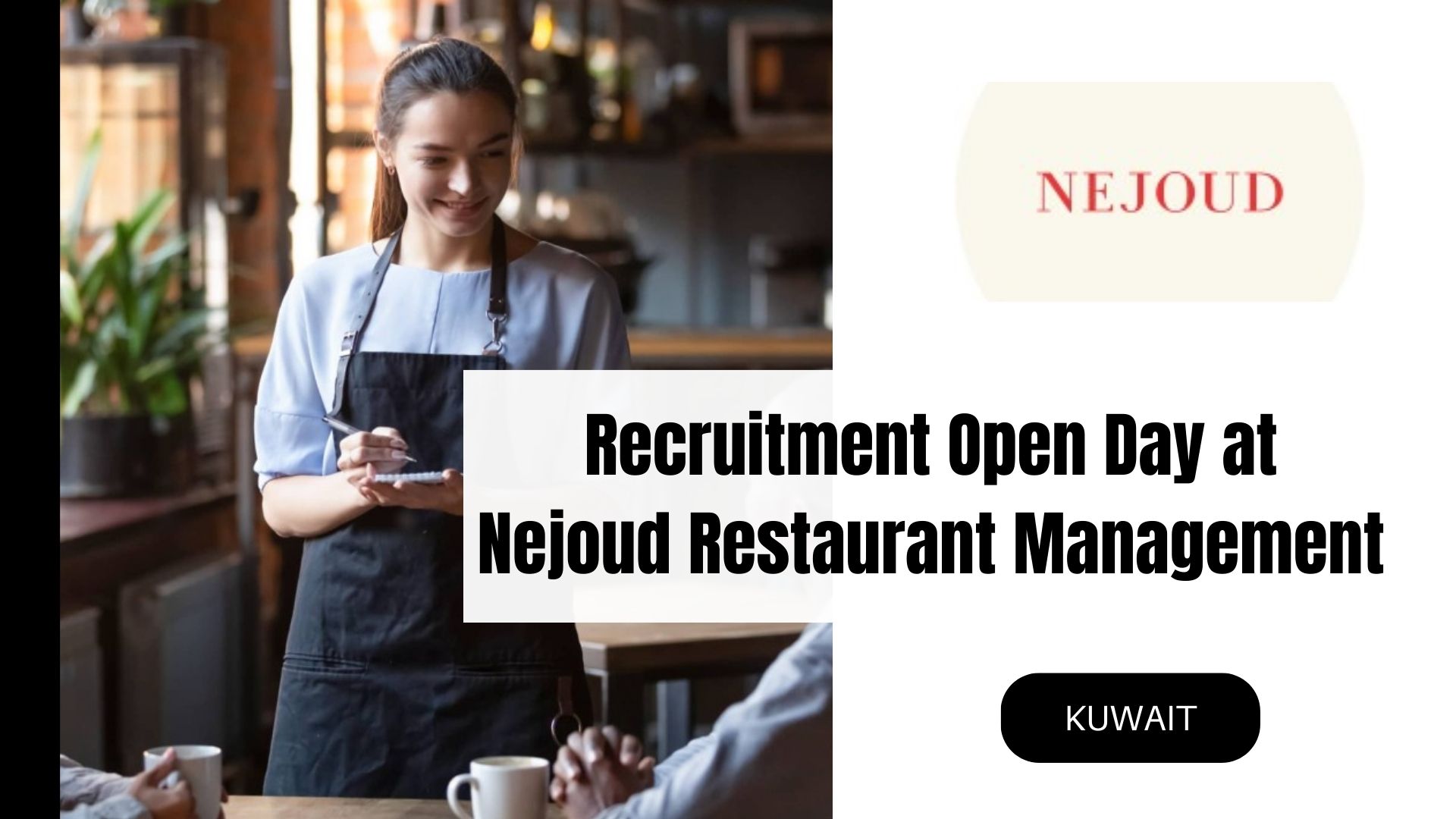 Recruitment Open Day at Nejoud Restaurant Management - Cazajobz
