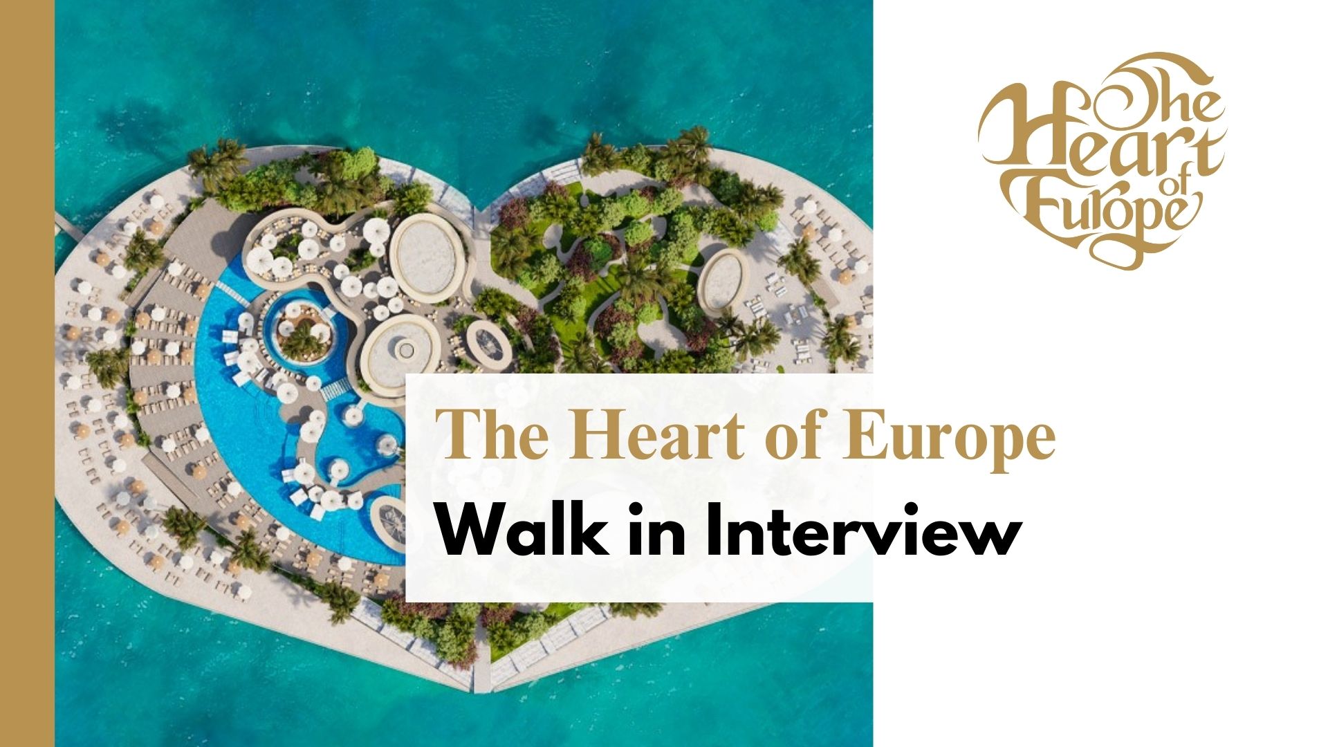 The Heart of Europe Announced Walk in Interview in Dubai