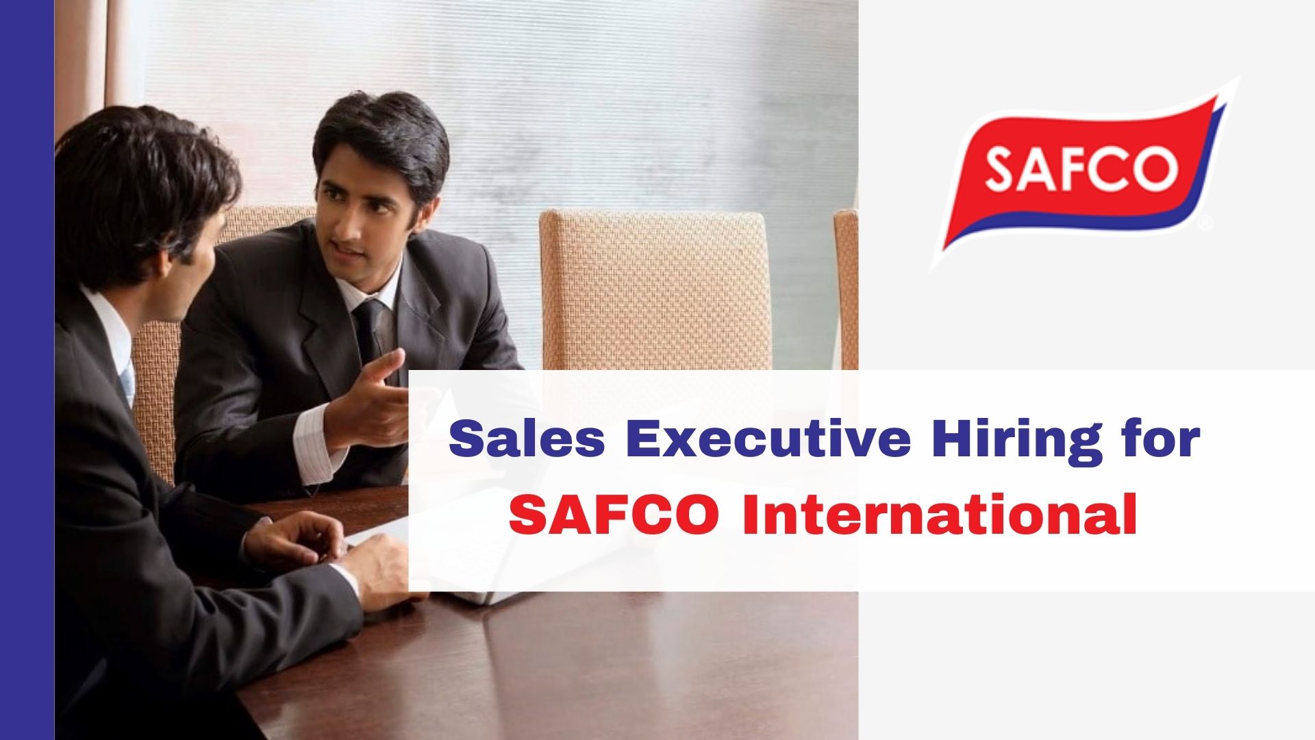 Sales Executive Job Vacancy in SAFCO International - Cazajobz