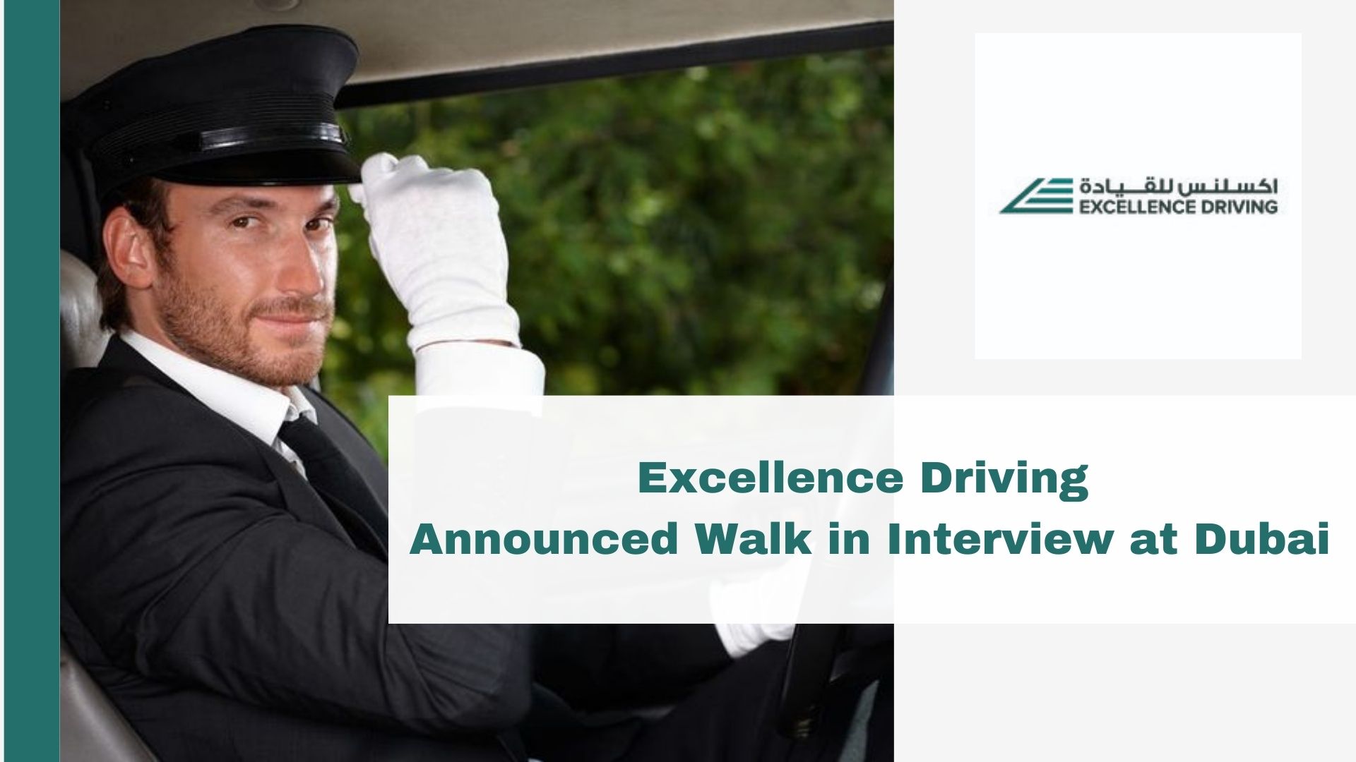 Excellence Driving Announced Walk in Interview at Dubai