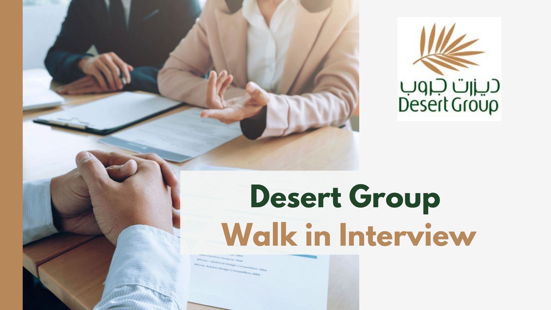 Desert Group Announced Latest Walk in Interview in UAE