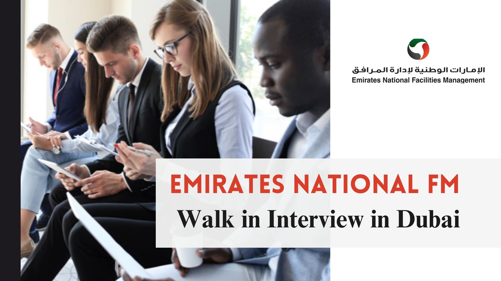 Emirates National FM Calls for Walk in Interview in Dubai