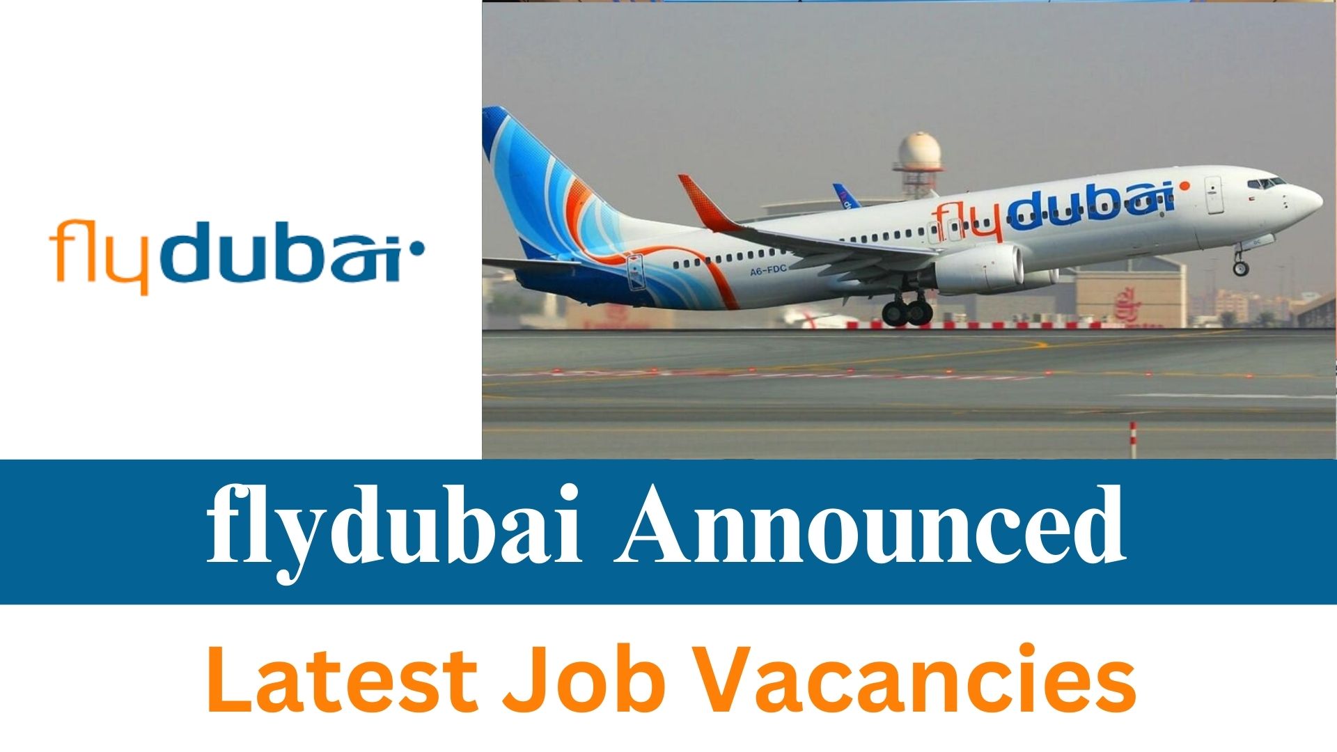 flydubai Announced Latest Job Vacancies - Cazajobz