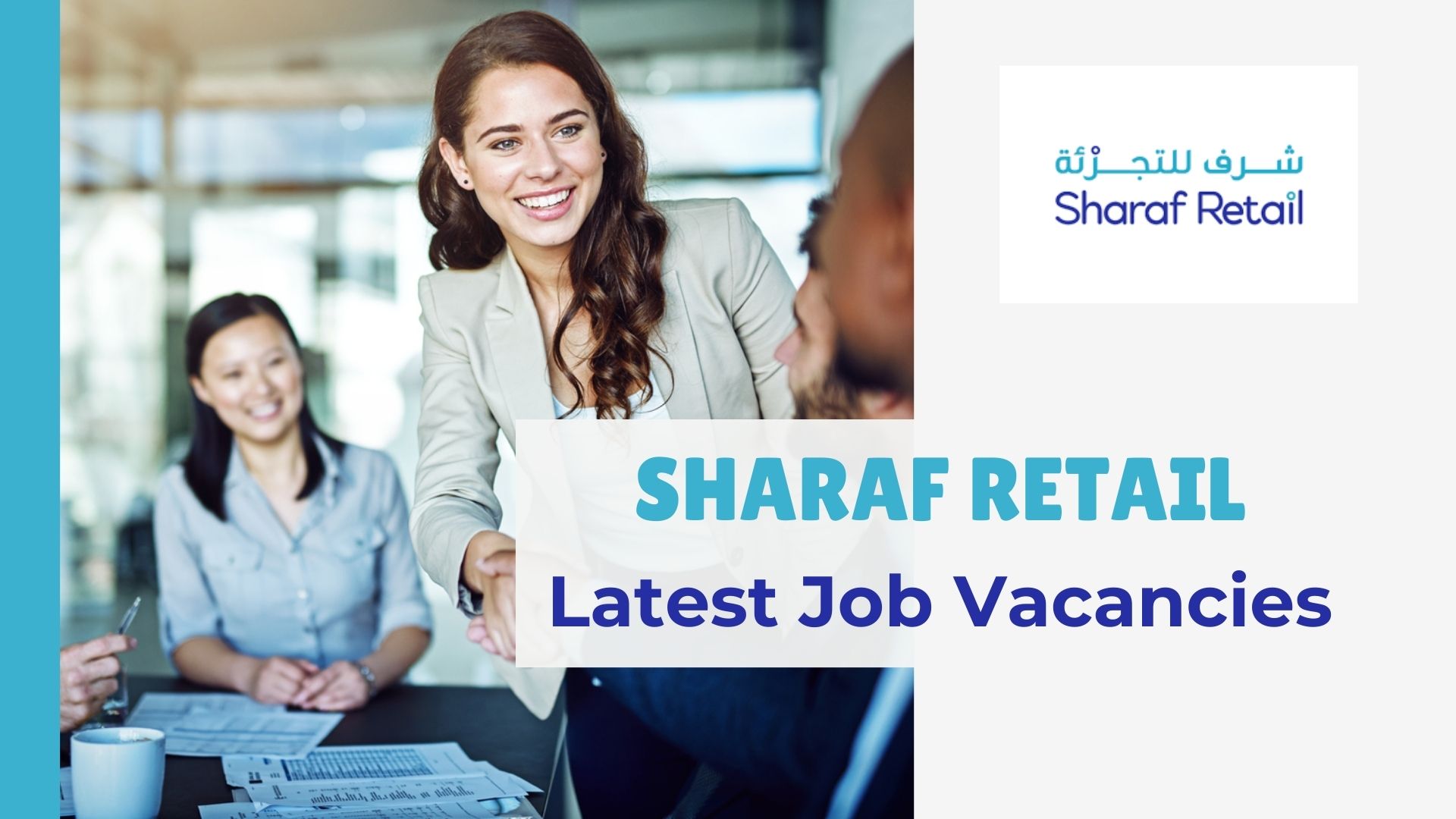 Latest Job Vacancies at Sharaf Retail | Send Your CV Now
