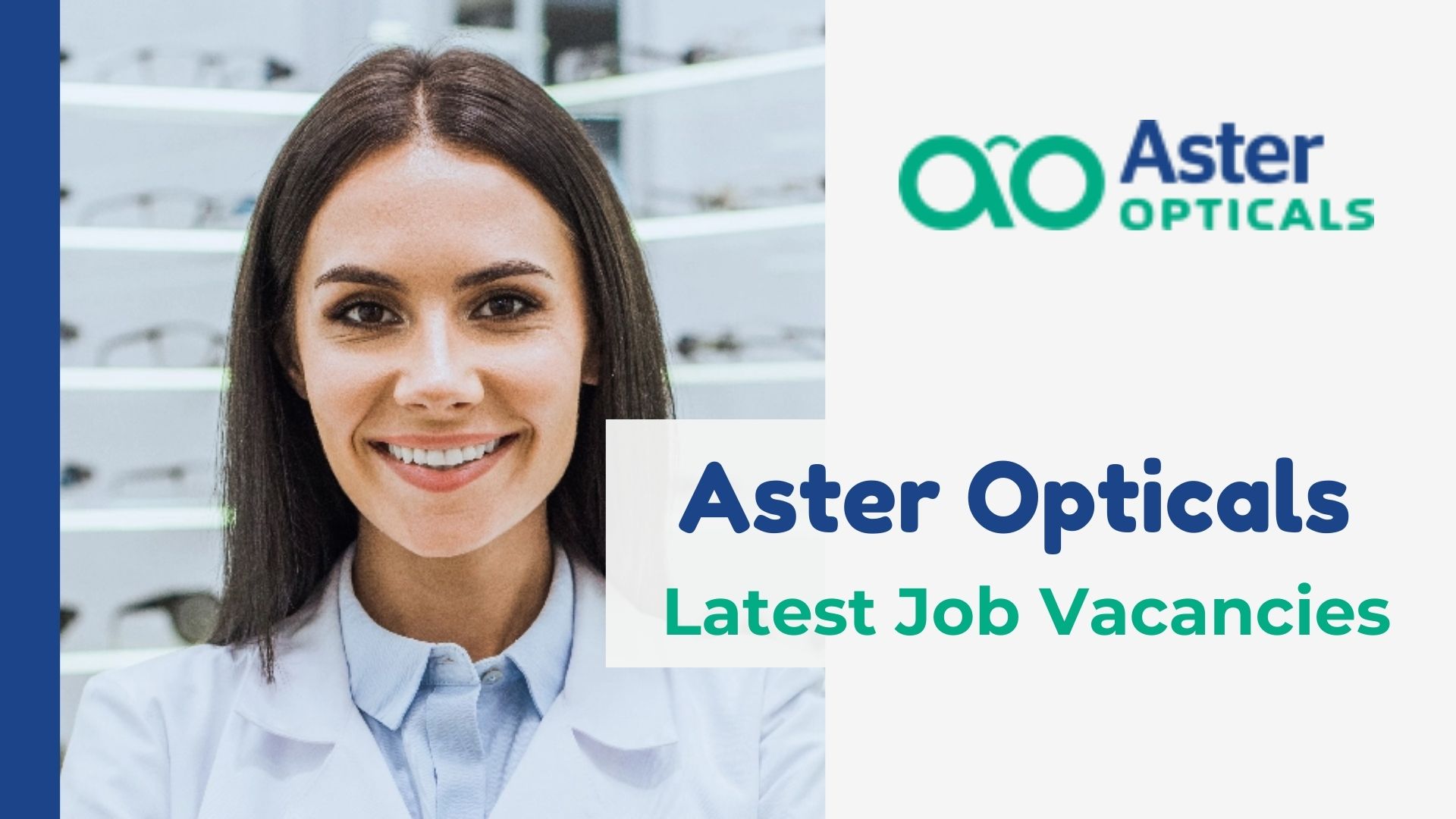 Aster Opticals Announced New Job Openings | Apply Now