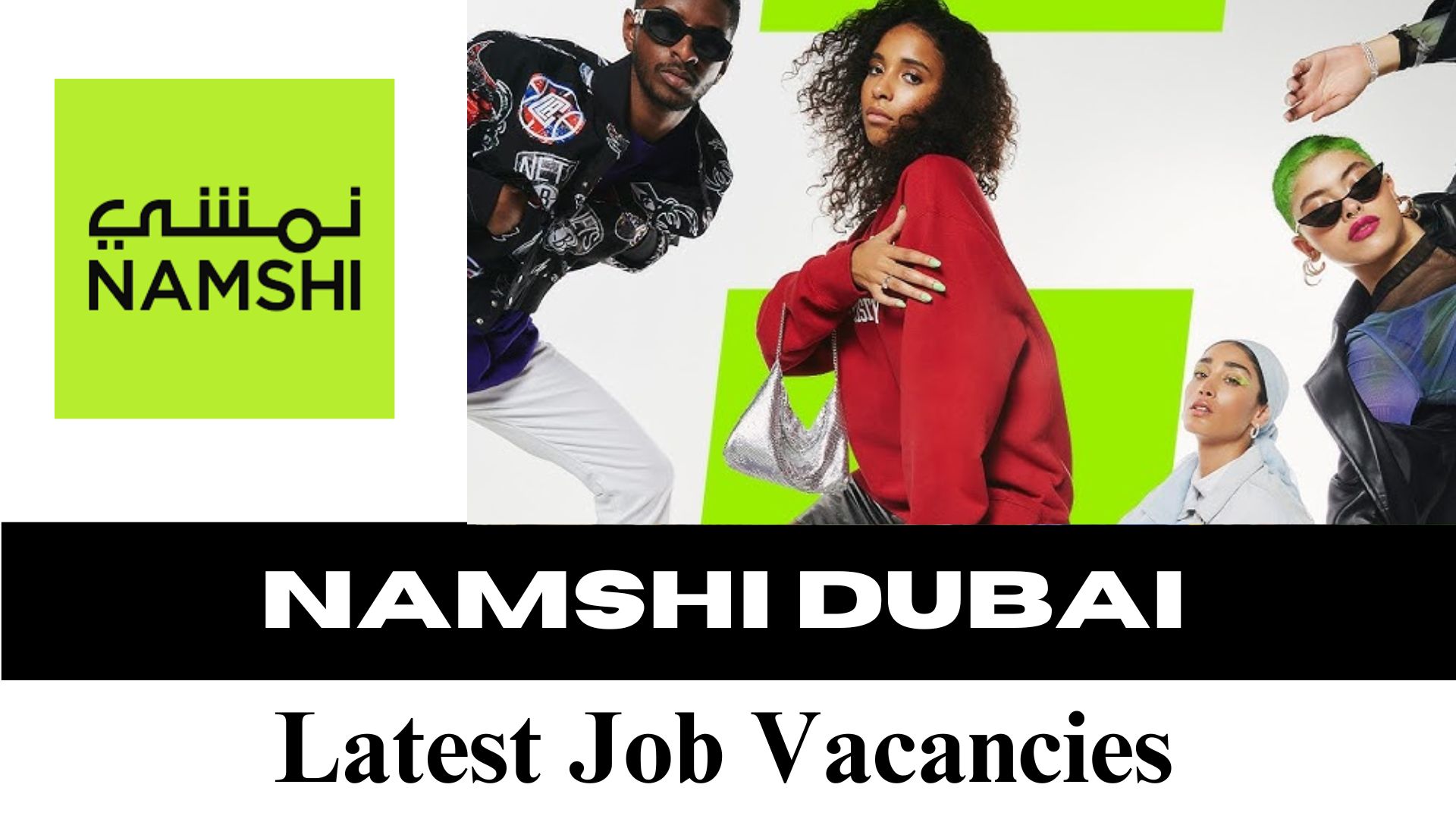 Latest Job Vacancies at Namshi Dubai - Cazajobz