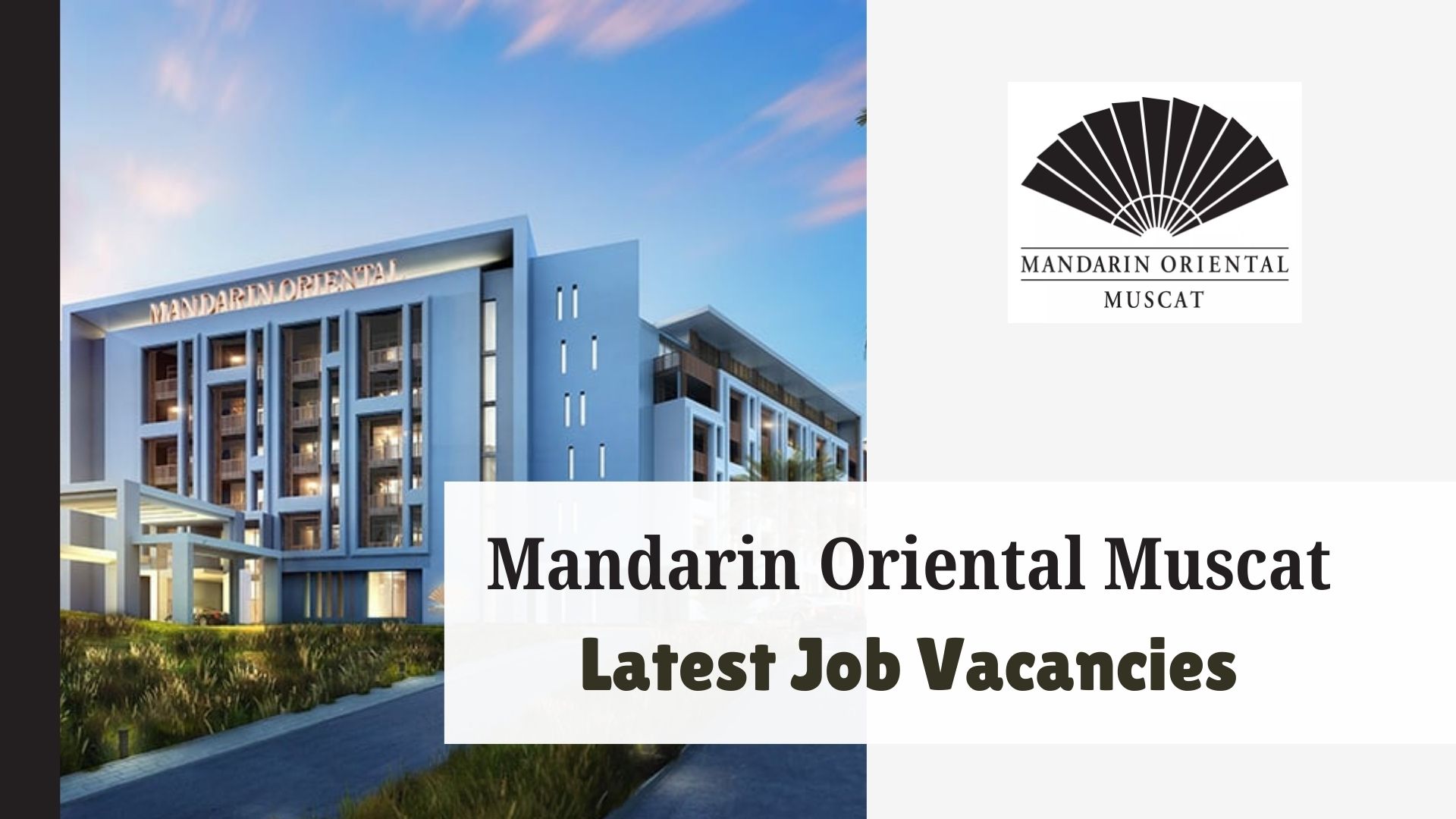 Mandarin Oriental Muscat Latest Job Vacancies - Cazajobz