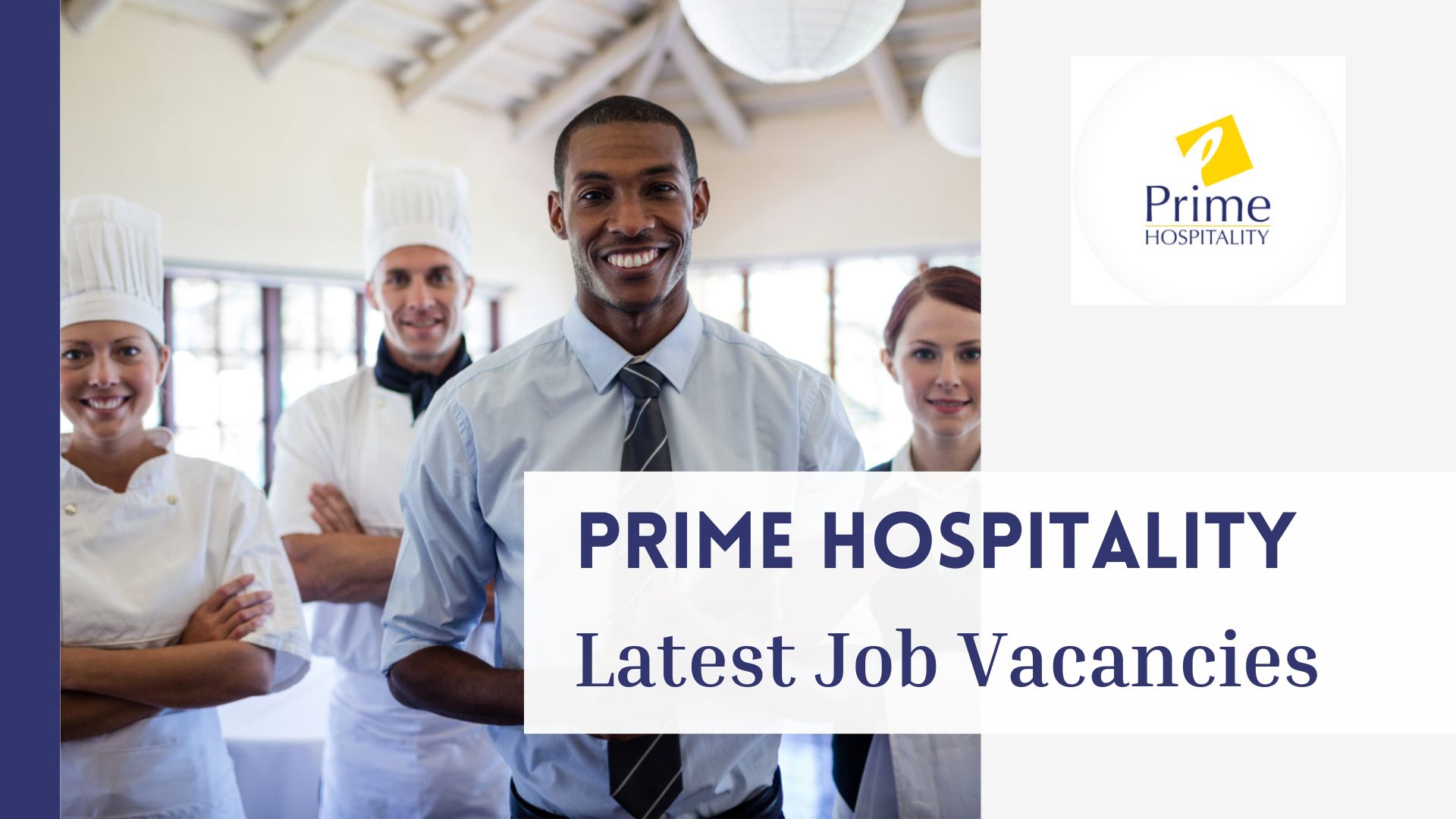 Prime Hospitality Announced Latest Job Vacancies
