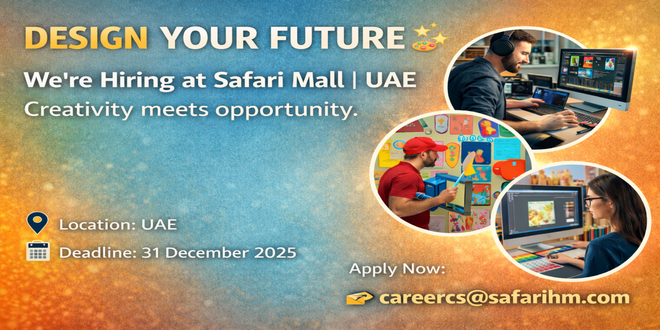 Safari Mall UAE Hiring Creative Professionals