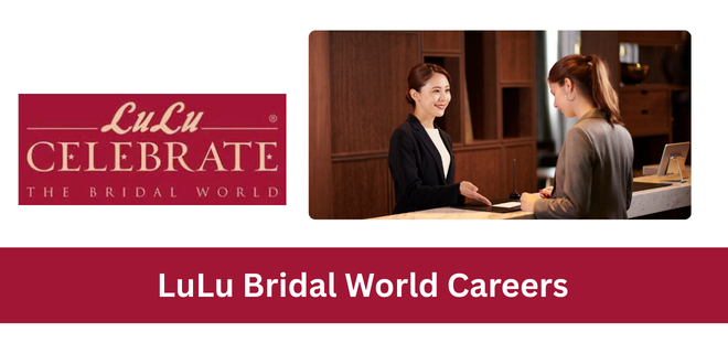LuLu Bridal World Careers | Fashion Designer Jobs in Kochi